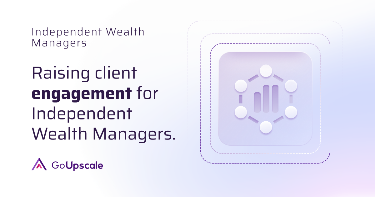 GoUpscale | Technology for Independent Wealth Managers